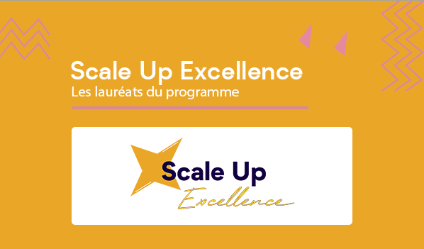 63 lauréats au programme Scale Up Excellence