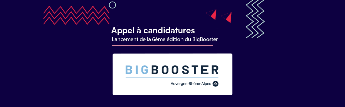 AAC – BigBooster : lancement de la 6ème édition du programme